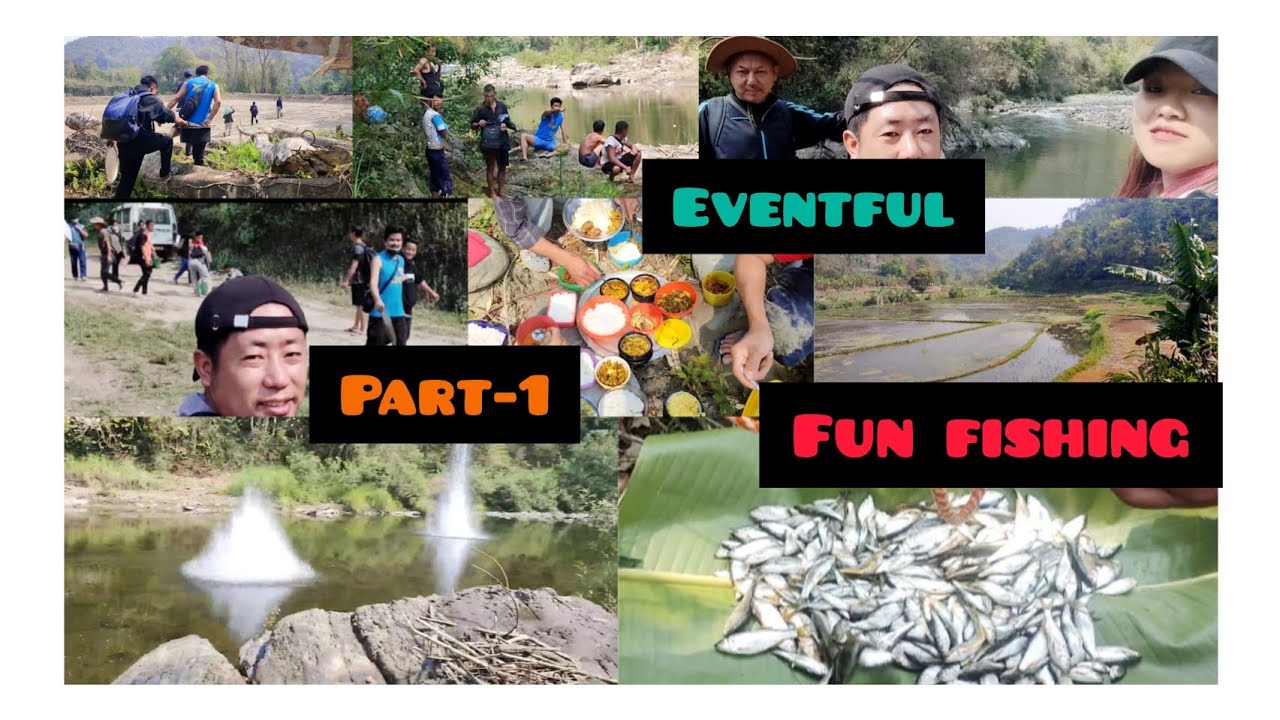 Fishing with the villagers in Tizu River|| Exploration Part-1 - YouTube