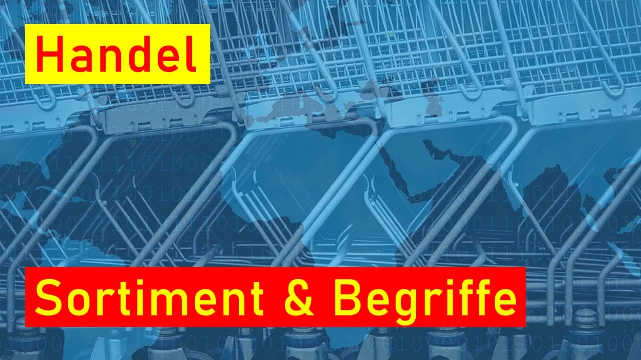 Was ist das Sortiment? Welche Arten gibt es? - YouTube