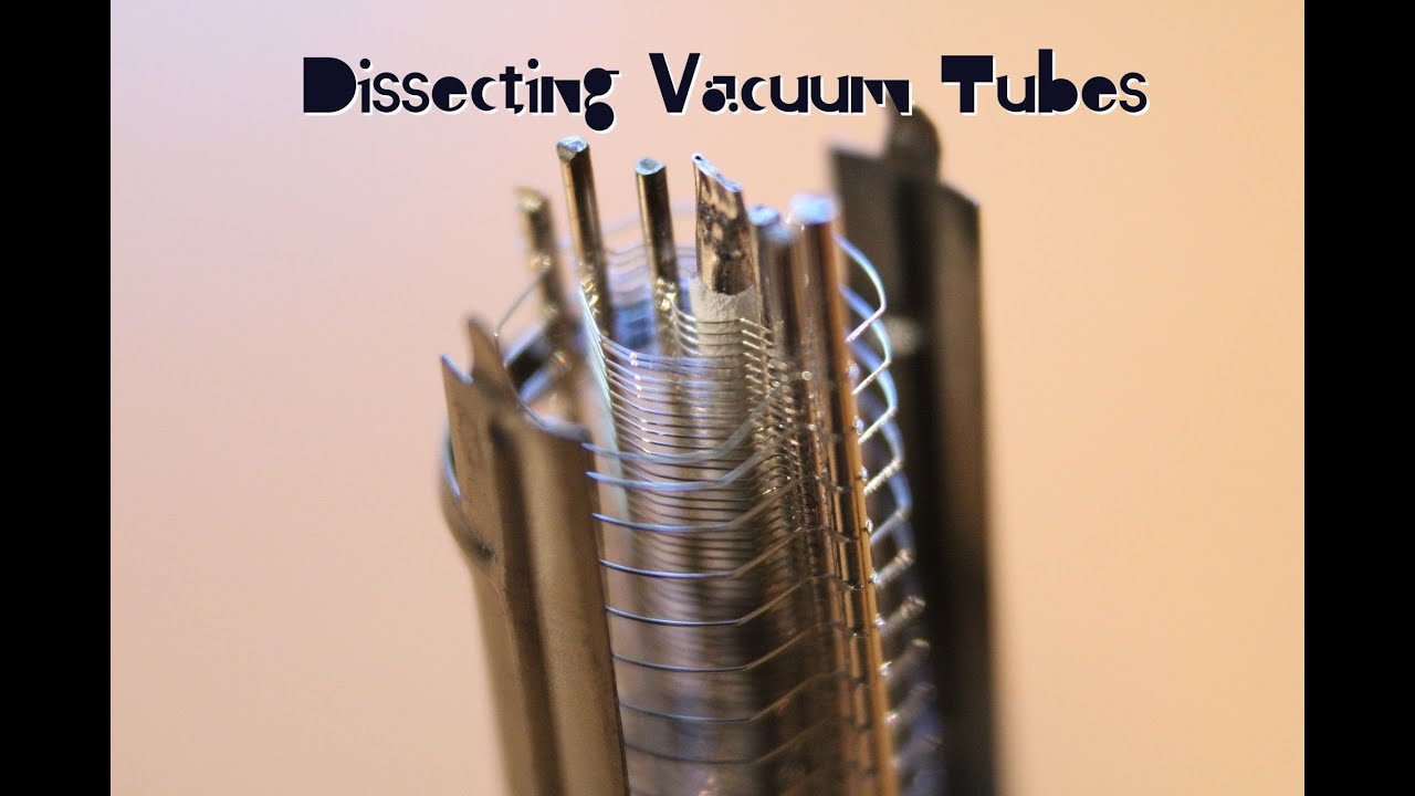 Taking a Look Inside a Triode, Two Pentodes and Thyratron - YouTube