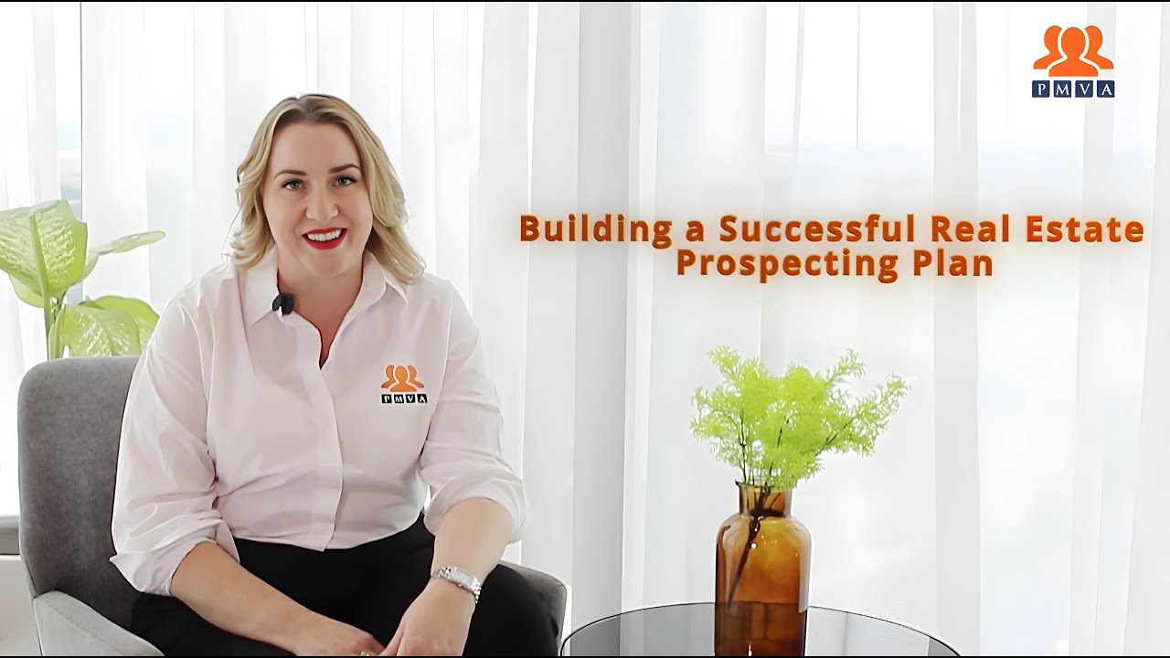 S2, EP.7: Building a Successful Real Estate Prospecting Plan | PMVA ...