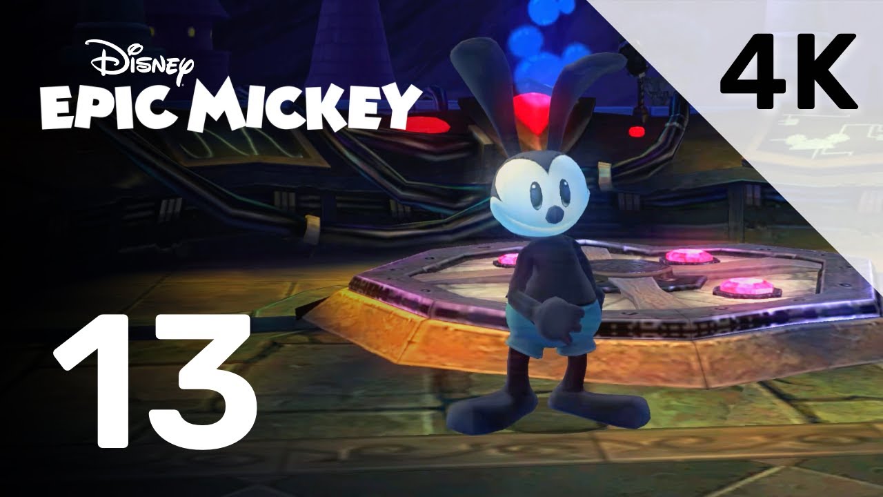 Part 13 | Epic Mickey | 4K Walkthrough and Cutscenes | No Commentary ...