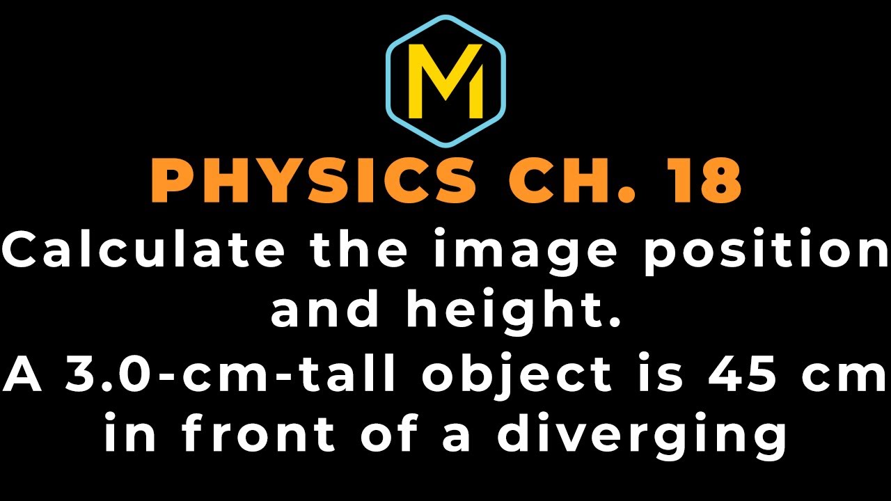 18.51 Mastering Physics Solution-"Calculate the image position and ...