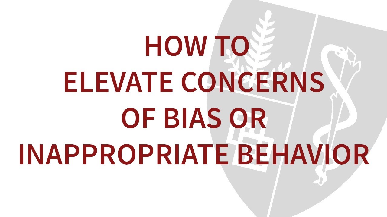 How to elevate concerns of bias or inappropriate behavior - YouTube