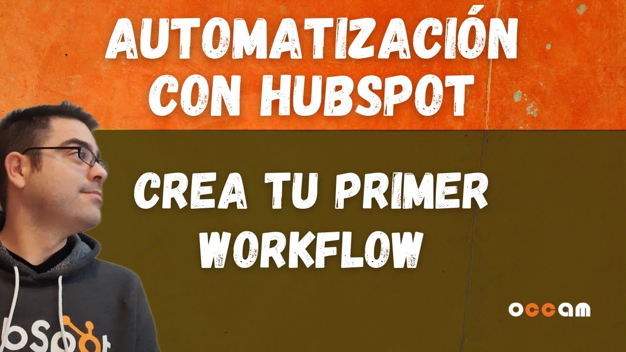 Crea y configura tu primer Workflow HubSpot TUTORIAL 2021 - YouTube