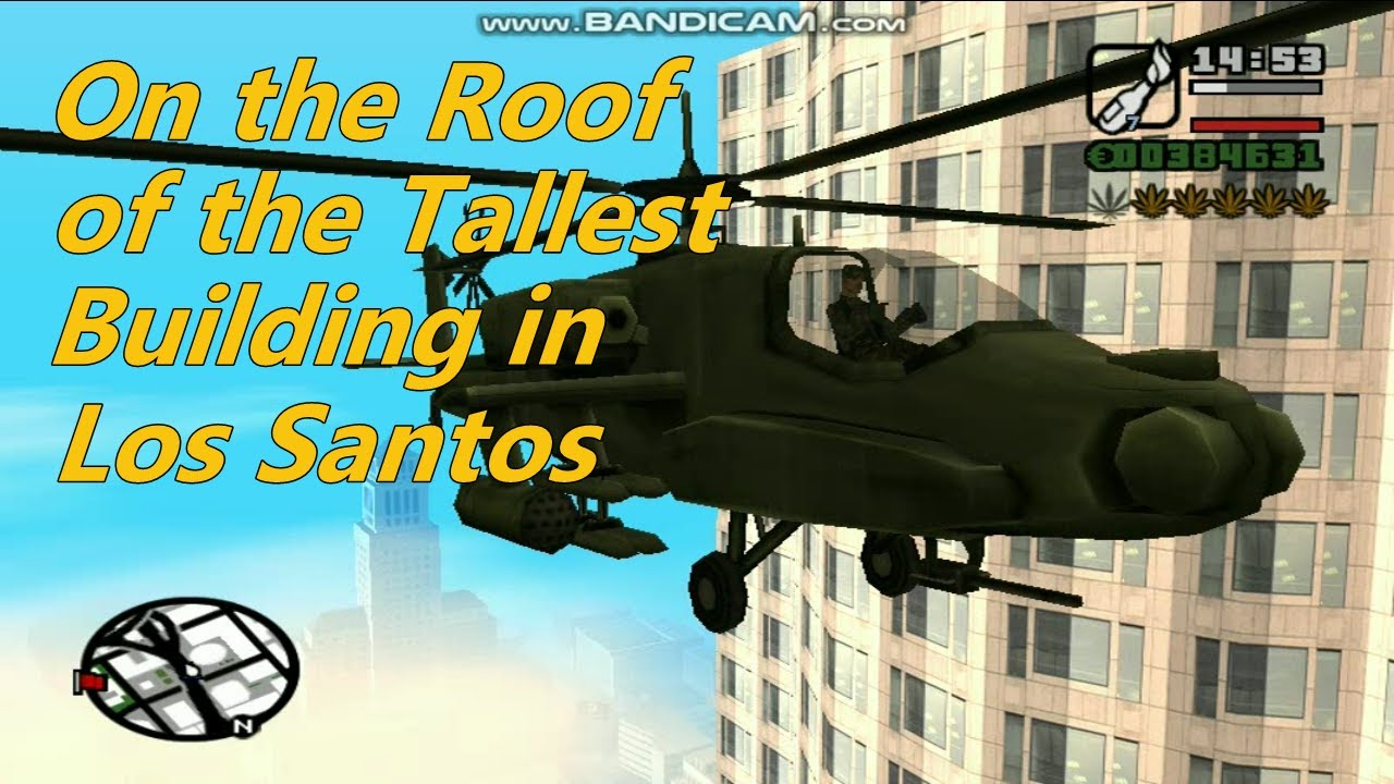 GTA San Andreas: On the Roof of the Tallest Building in Los Santos ...