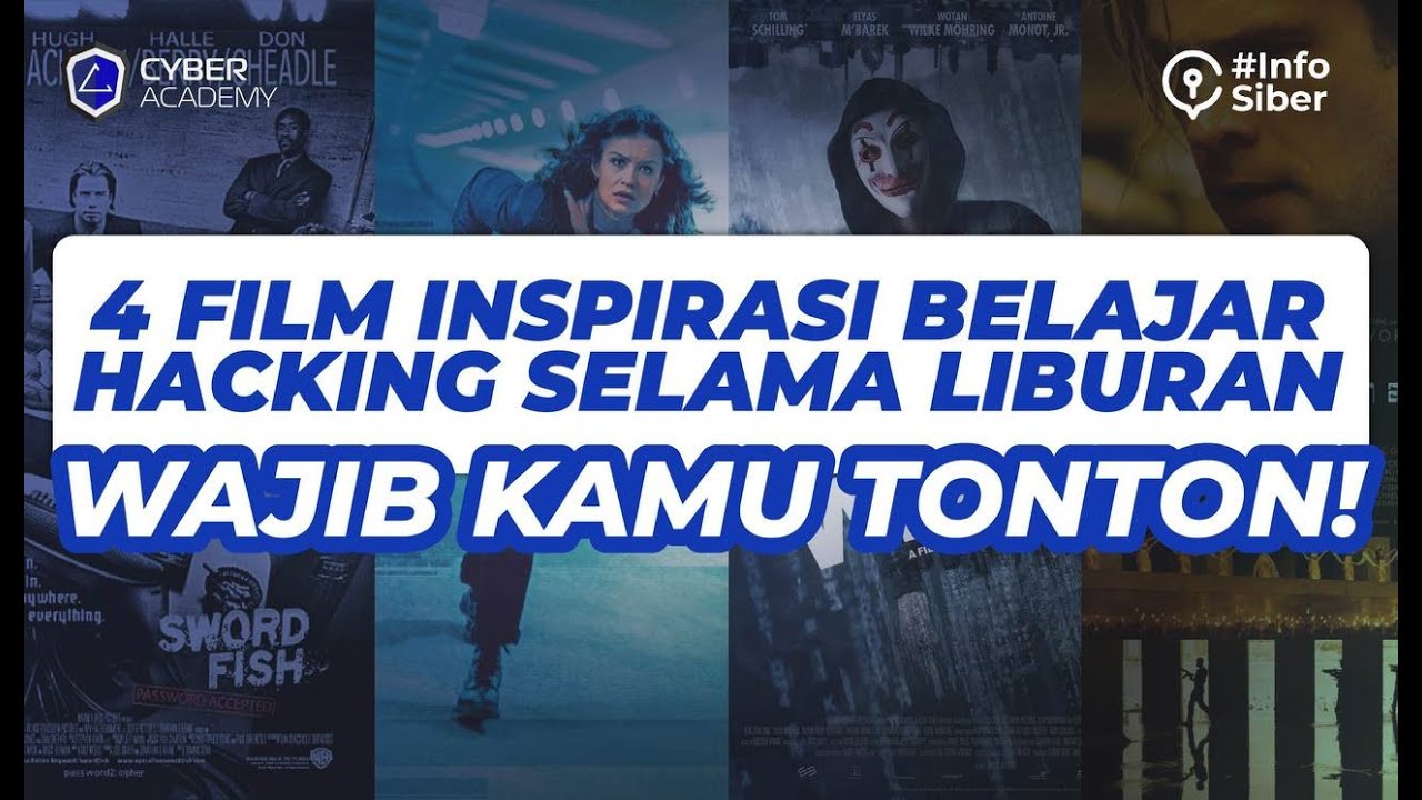 4 Film Inspirasi Belajar Hacking Selama Liburan Wajib Nonton! - YouTube
