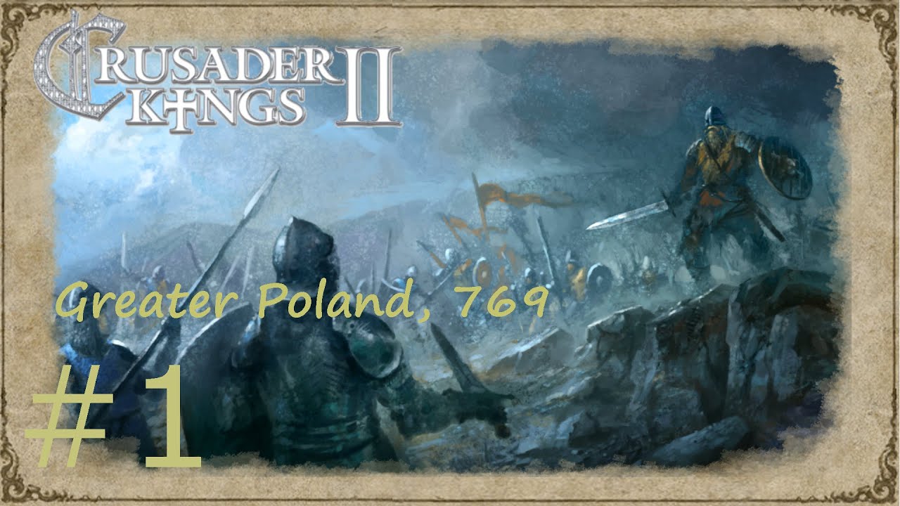 Crusader Kings 2 Way of Life Greater Poland to Wendish Empire [Ep 1 ...