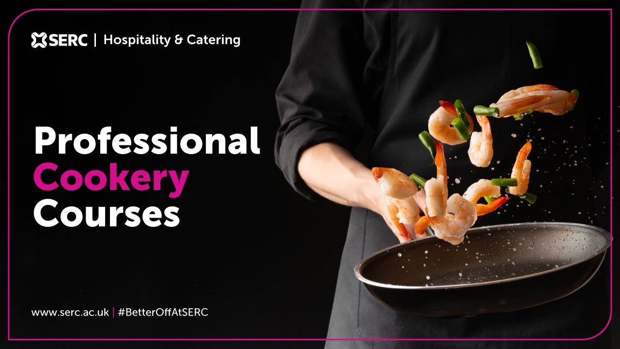 SERC Professional Cookery Courses - YouTube