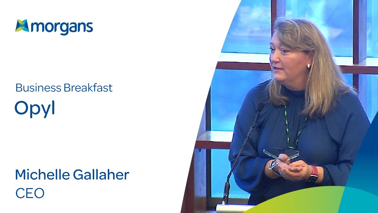 Morgans Business Breakfast: Michelle Gallaher, CEO of Opyl (ASX:OPL ...