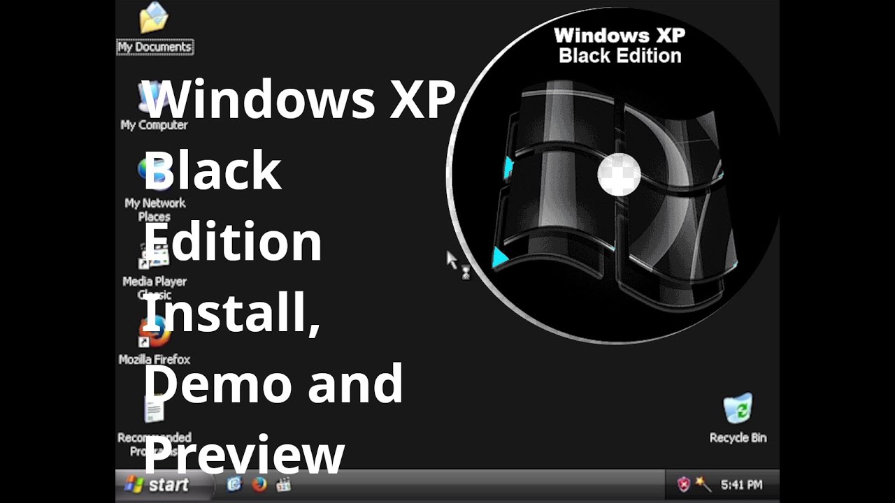Windows XP Black Edition Install, Demo and Preview - YouTube