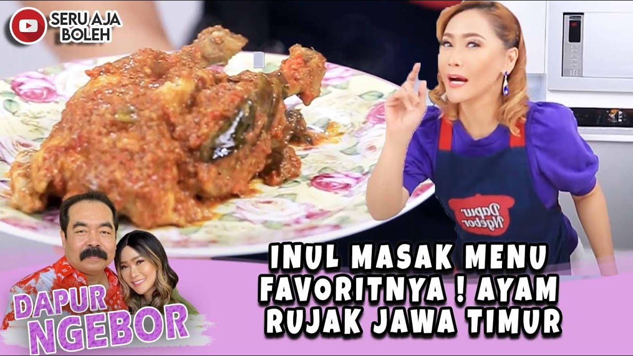 INUL MASAK MENU FAVORITNYA ! AYAM RUJAK JAWA TIMUR - DAPUR NGEBOR - YouTube