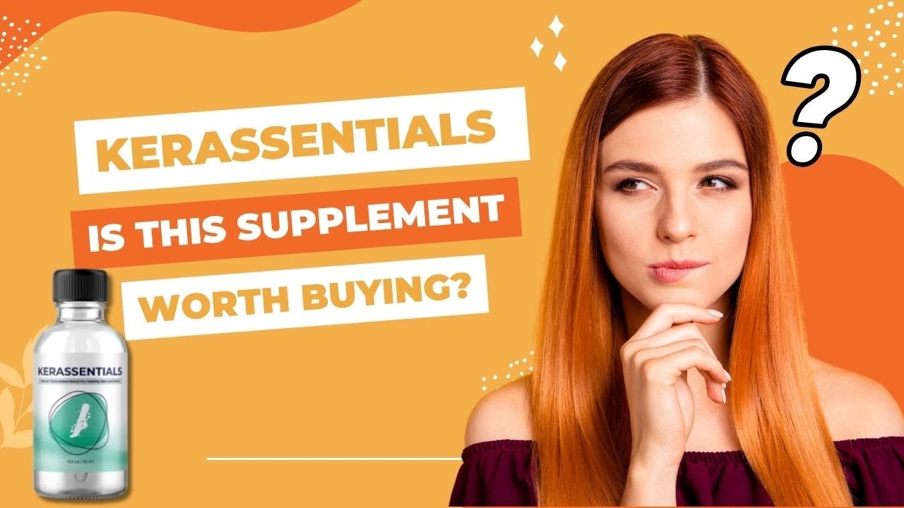 Kerassentials Review: 💅 Elevate Your Nail's Potential with ...