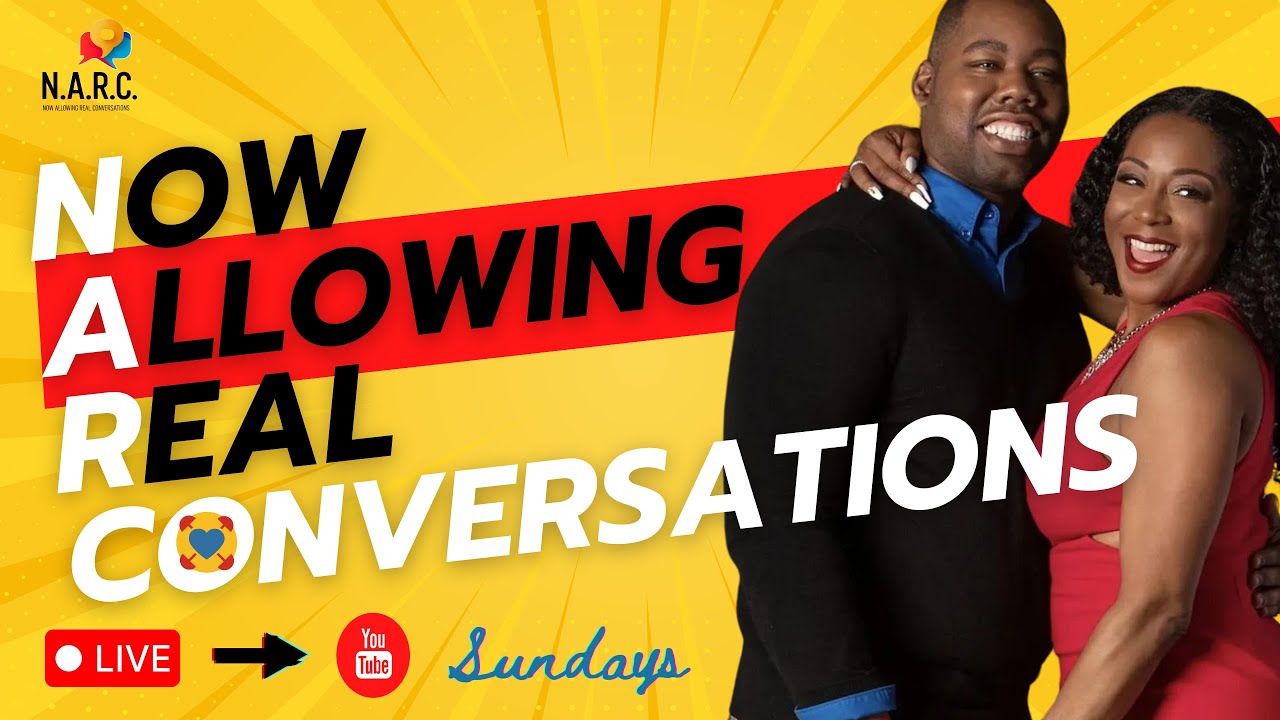 NARC Now Allowing Real Conversations Episode #2 - YouTube