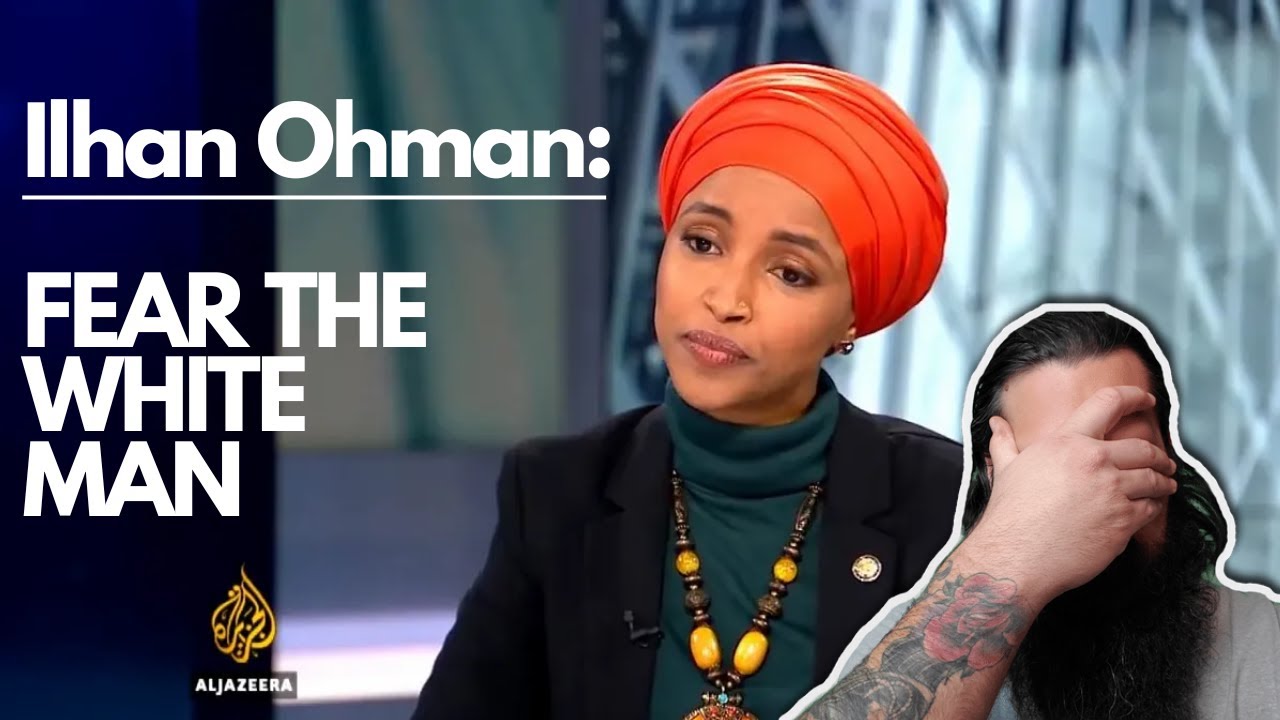 Ilhan Omar says We should "Be More Fearful of the White Man." - YouTube