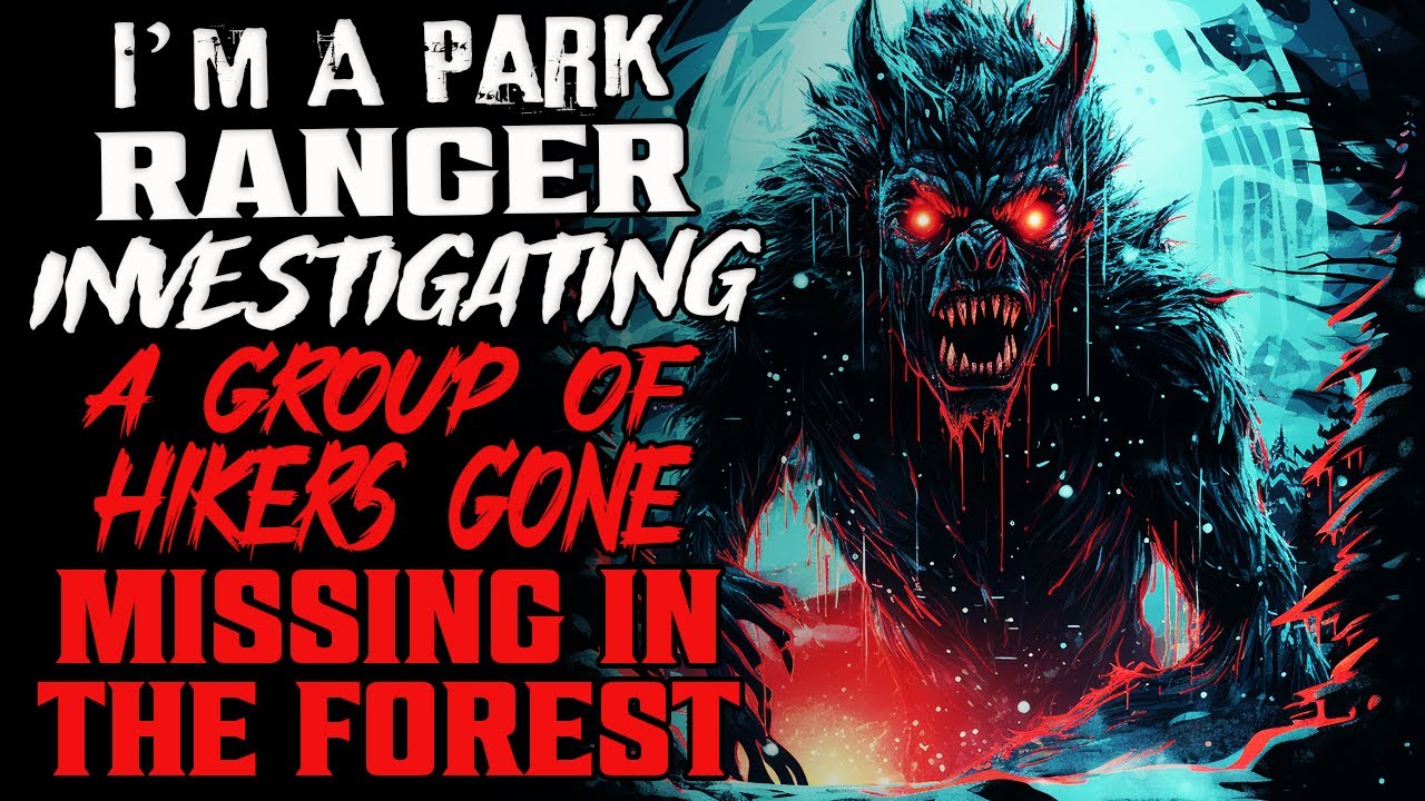 "I'm A Park Ranger Investigating A Group Of Hikers Gone Missing In The ...