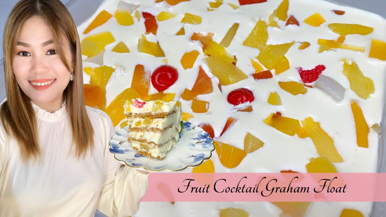 FRUIT COCKTAIL GRAHAM FLOAT | Holiday Dessert | Easy Recipe | By Connh ...