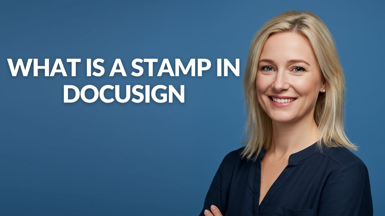 What Is a Stamp In Docusign - Julia'sTutorials - YouTube