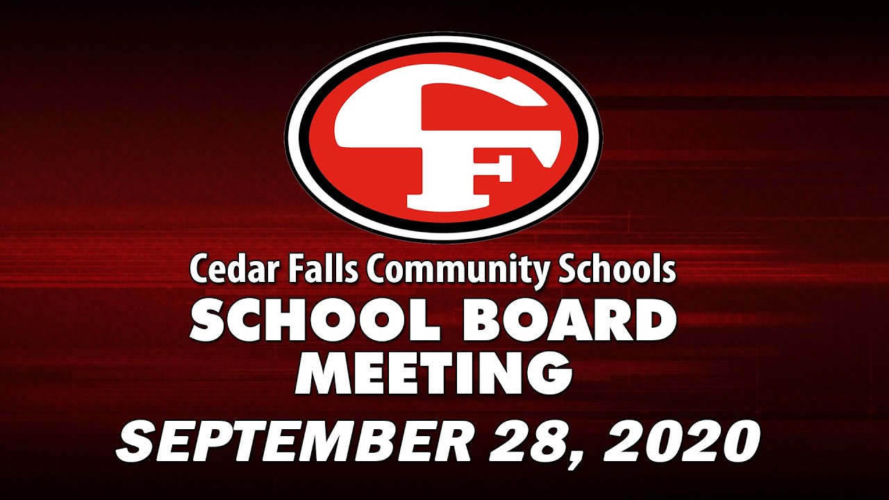 Cedar Falls Board of Education Meeting, September 28, 2020 - YouTube