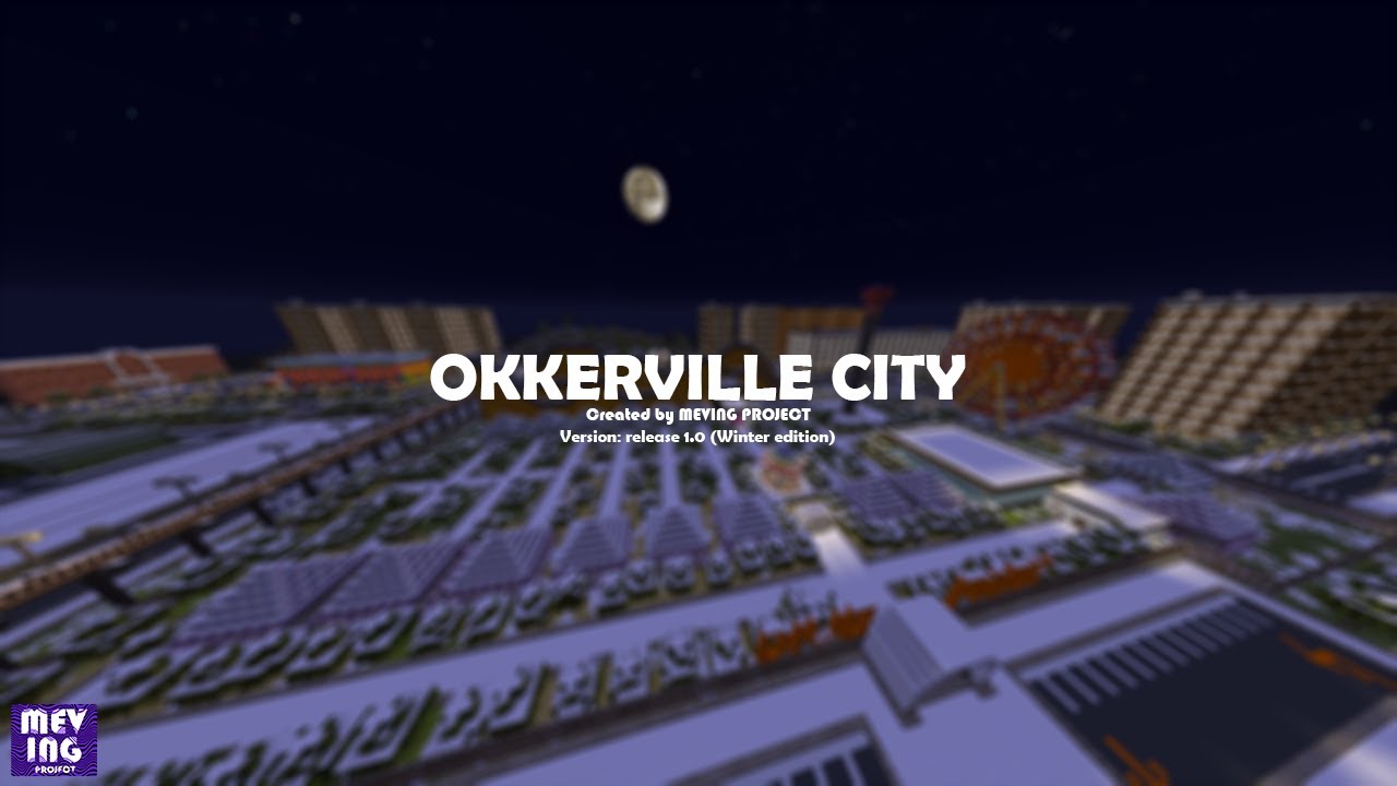 Meving Project - Okkerville City Winter Edition release 1.0 trailer ...