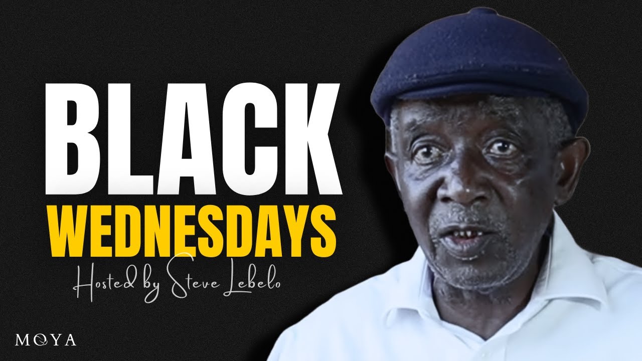 BLACK WEDNESDAYS ep3 hosted by Steve Lebelo | Prophetess Nontetha ...