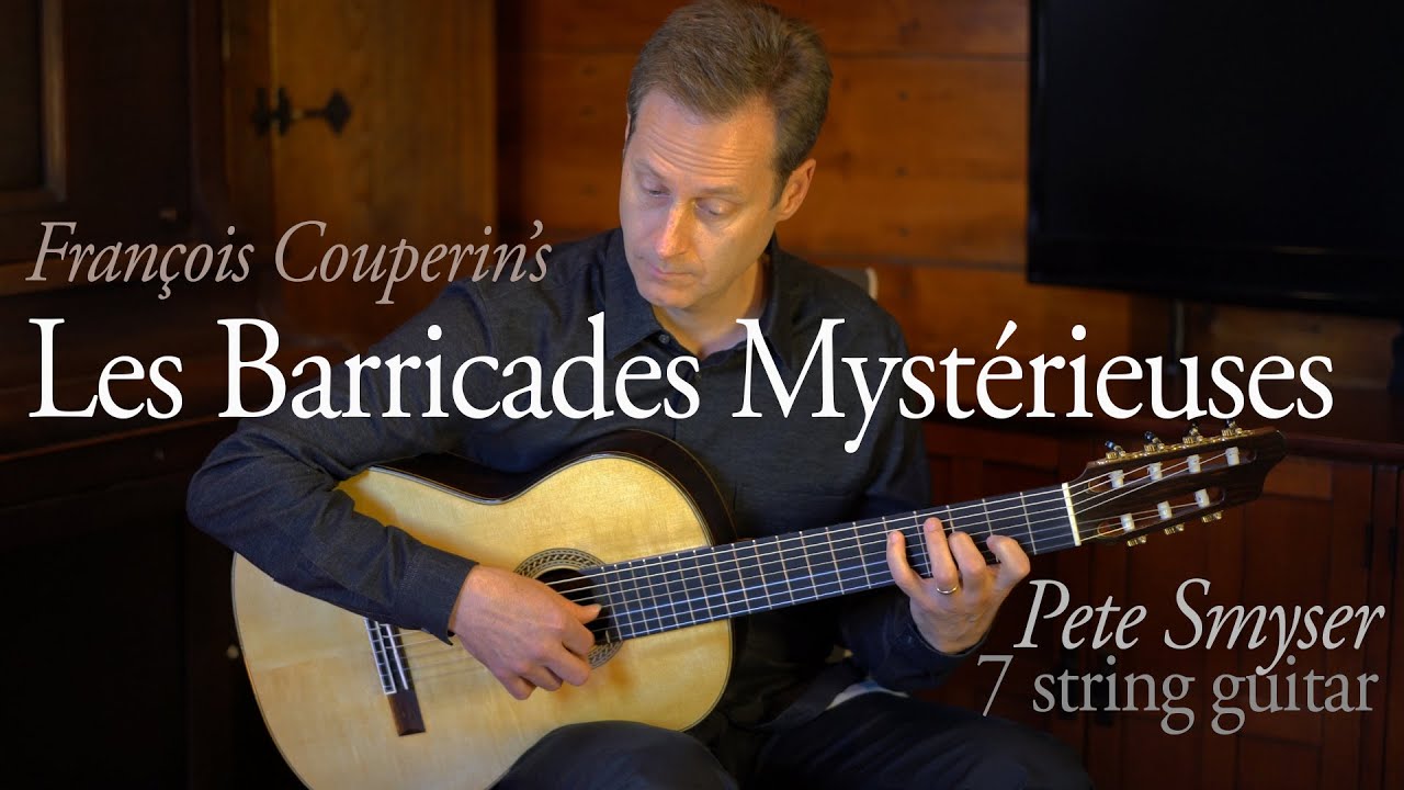The Mysterious Barricades (Couperin) | Guitar (7 String Classical ...