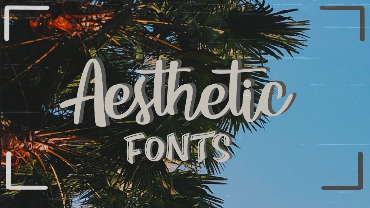 Aesthetic Fonts YouTube Aesthetic Fonts YouTube