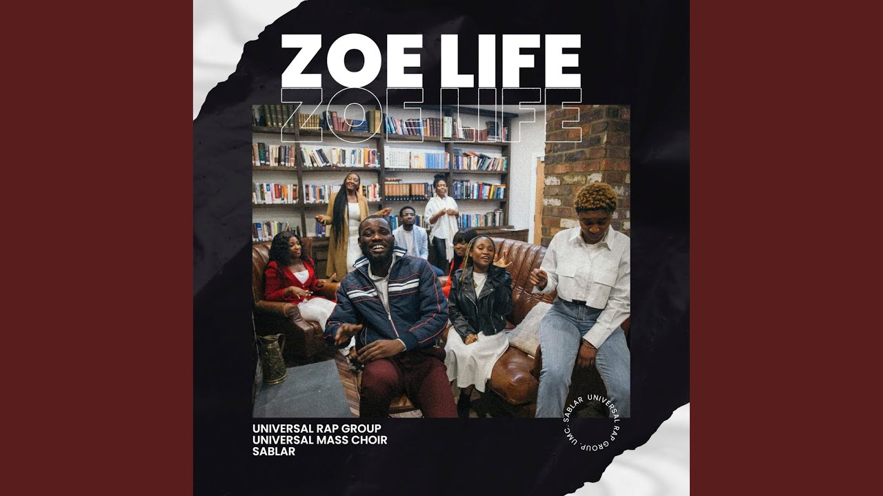 Zoe Life (feat. Universal Mass Choir & Sablar) - YouTube