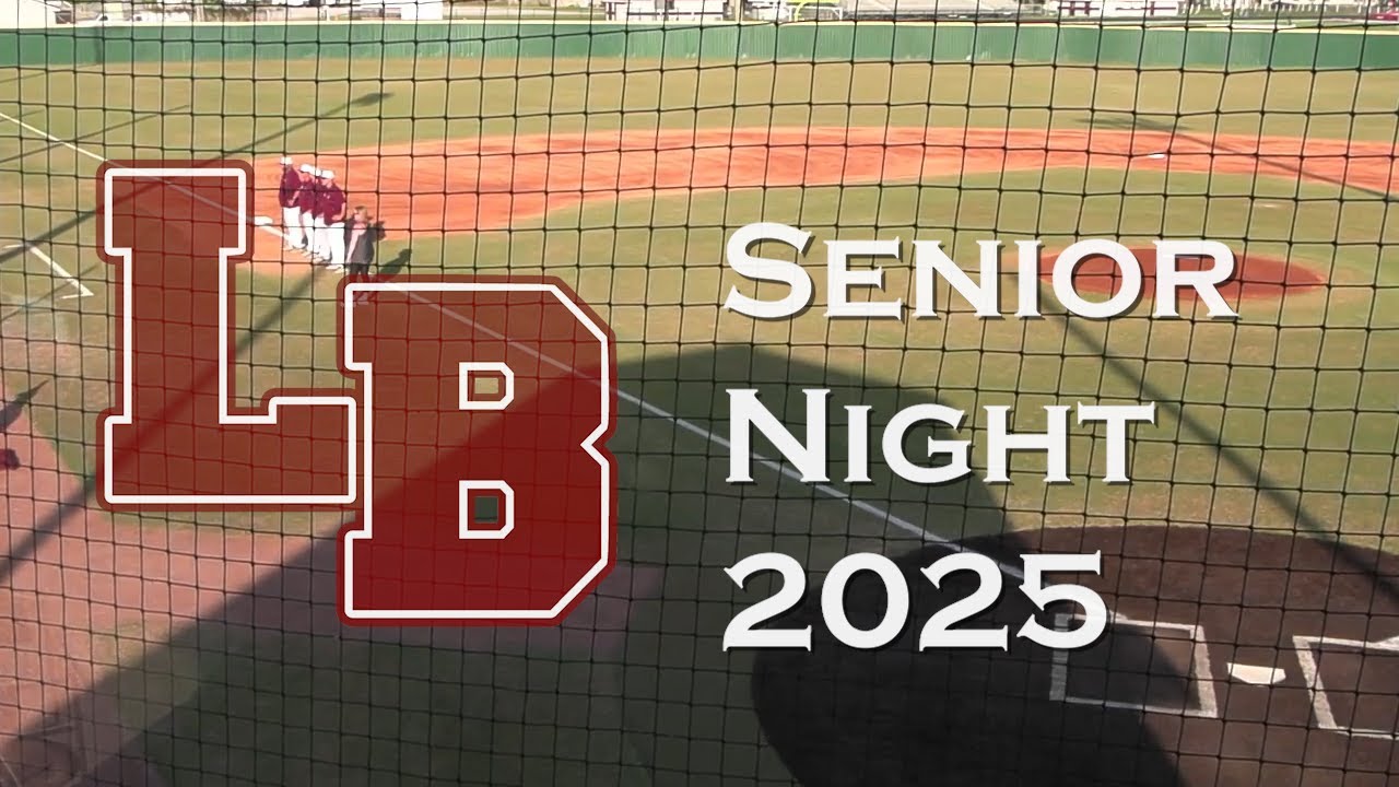 LBHS Baseball Senior Night 2025 - YouTube