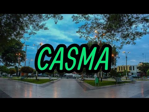CASMA - La ciudad del eterno sol 🌞🌍