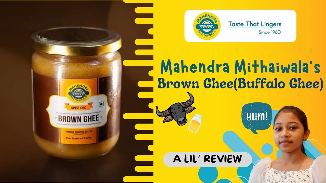 Mahendra Mithaiwala's Brown Ghee(Buffalo Ghee) | A Lil' Review - YouTube