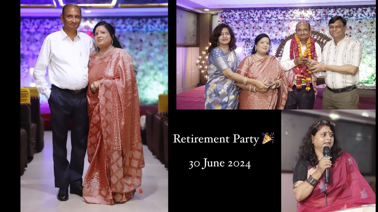 Best Retirement Party (Full Video) | Mr Sanjay Kulshrestha | 30 June ...