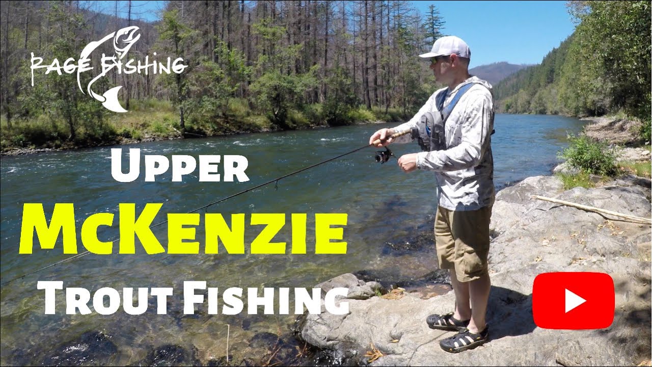 UPPER MCKENZIE RIVER TROUT FISHING - 4K - Fishing Thomas Buoyants and ...
