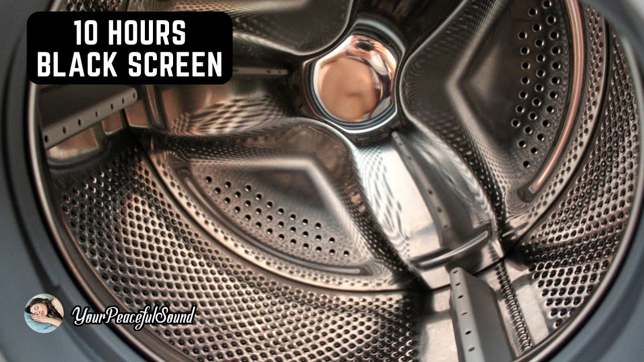10 Hours of WASHING MACHINE Sound | White Noise - Black Screen | Calm ...