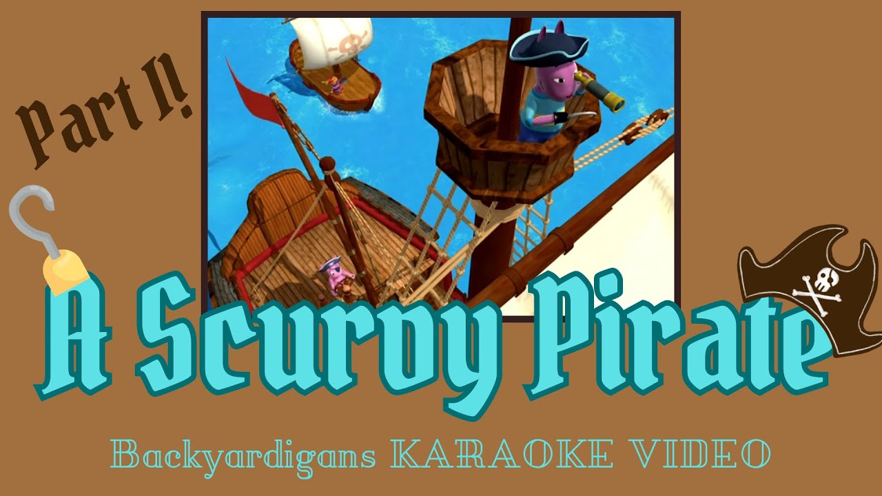 "A Scurvy Pirate" Karaoke | Backyardigans Background Tracks ...