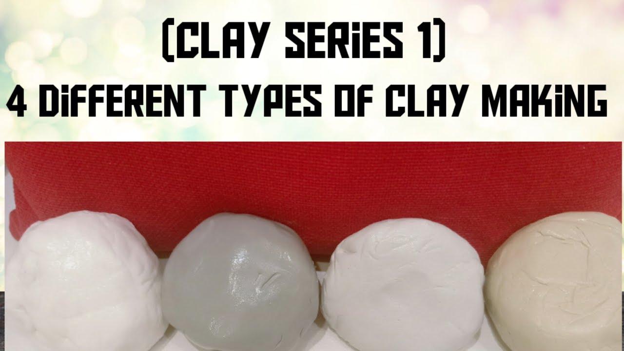 4 Different Types Of Clay Making|Air Dry Polymer Clay|Paper Mache Clay ...
