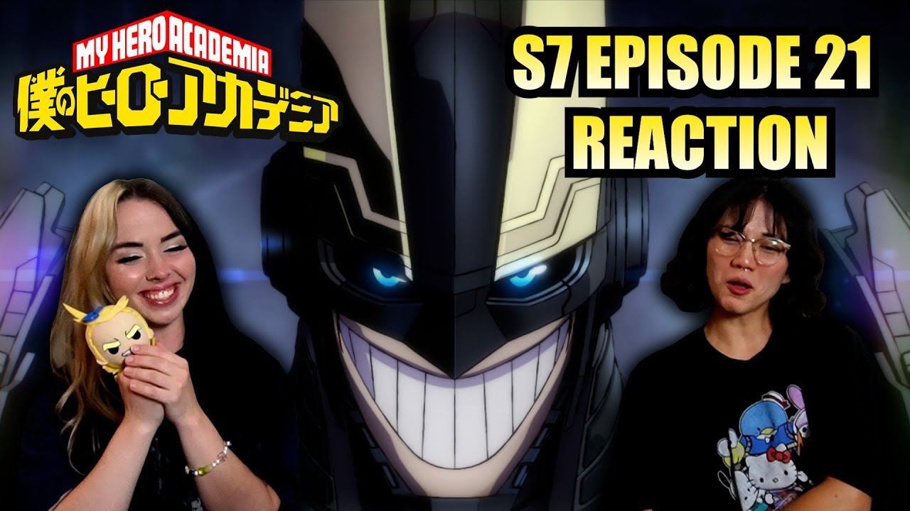 IRON MIGHT!!! MY HERO ACADEMIA SEASON 7 EPISODE 21 FINALE REACTION ...