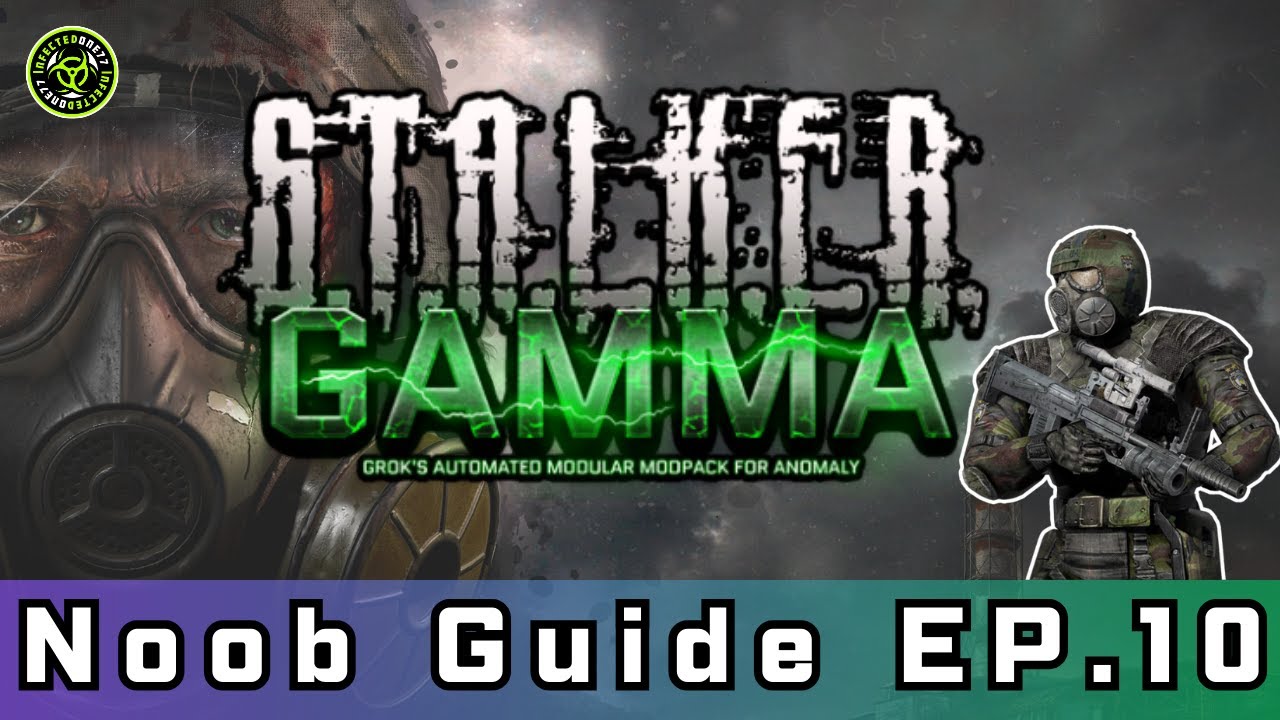 STALKER Gamma Noob Guide EP10: 20 Tips - YouTube