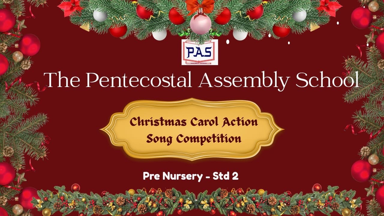 Christmas Carol Action Song Competition | Pre-Nursery – Std 2 | The ...