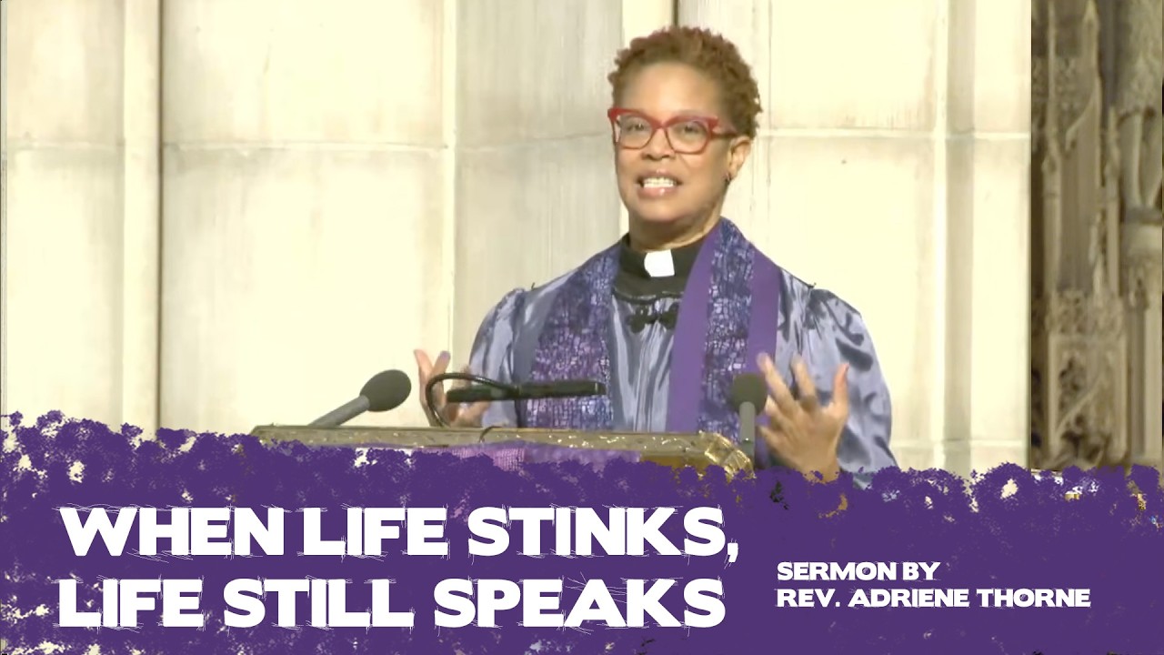 "When Life Stinks, Life StIll Speaks" by Rev. Adriene Thorne | February ...
