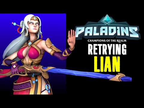 Paladins: Retrying Lian
