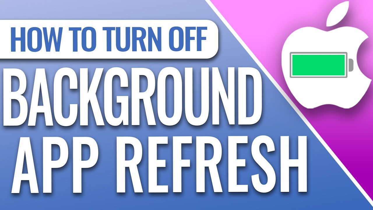 How To Turn Off Background App Refresh - YouTube