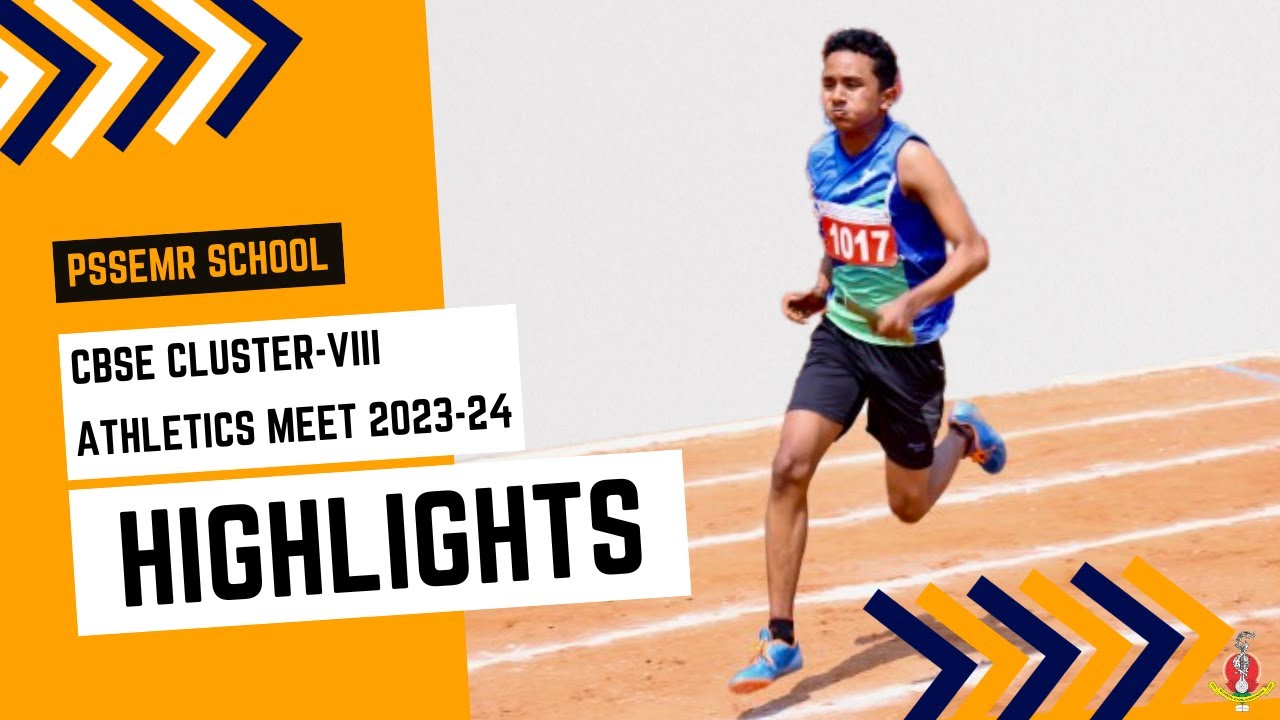 CBSE Cluster VIII Athletics Meet 2023-24 Highlights | @PSSEMRSCHOOL ...