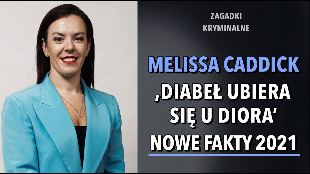 SPRAWA MELISSY CADDICK | KAROLINA ANNA - YouTube