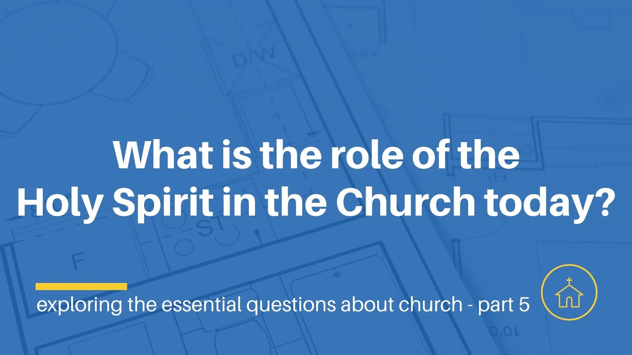 What is the role of the Holy Spirit in the Church today? - Pentecost ...