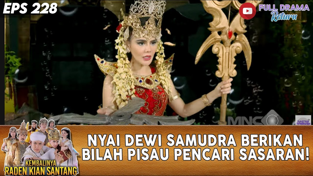 NYAI DEWI SAMUDRA BERIKAN BILAH PISAU PENCARI SASARAN! - KEMBALINYA ...
