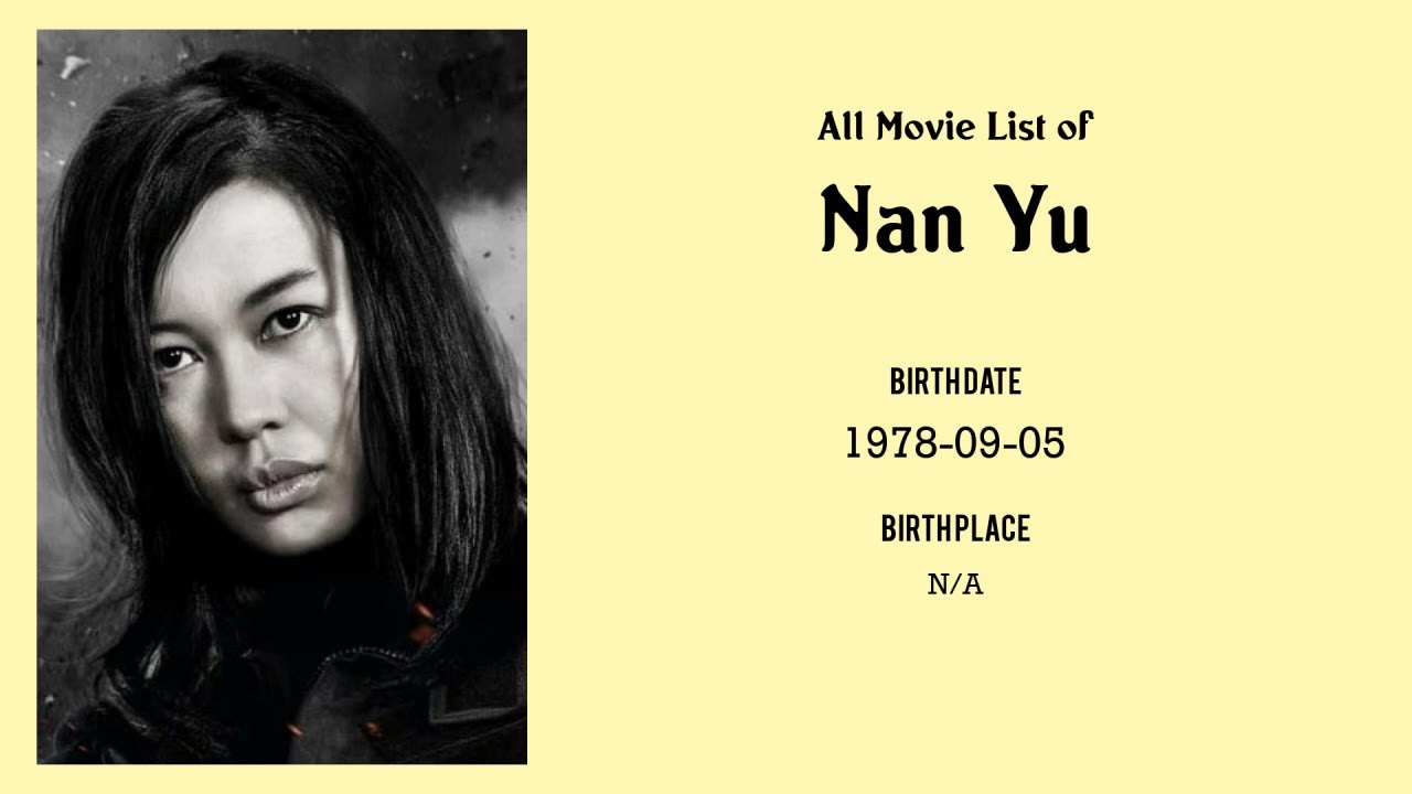 Nan Yu Movies list Nan Yu| Filmography of Nan Yu - YouTube