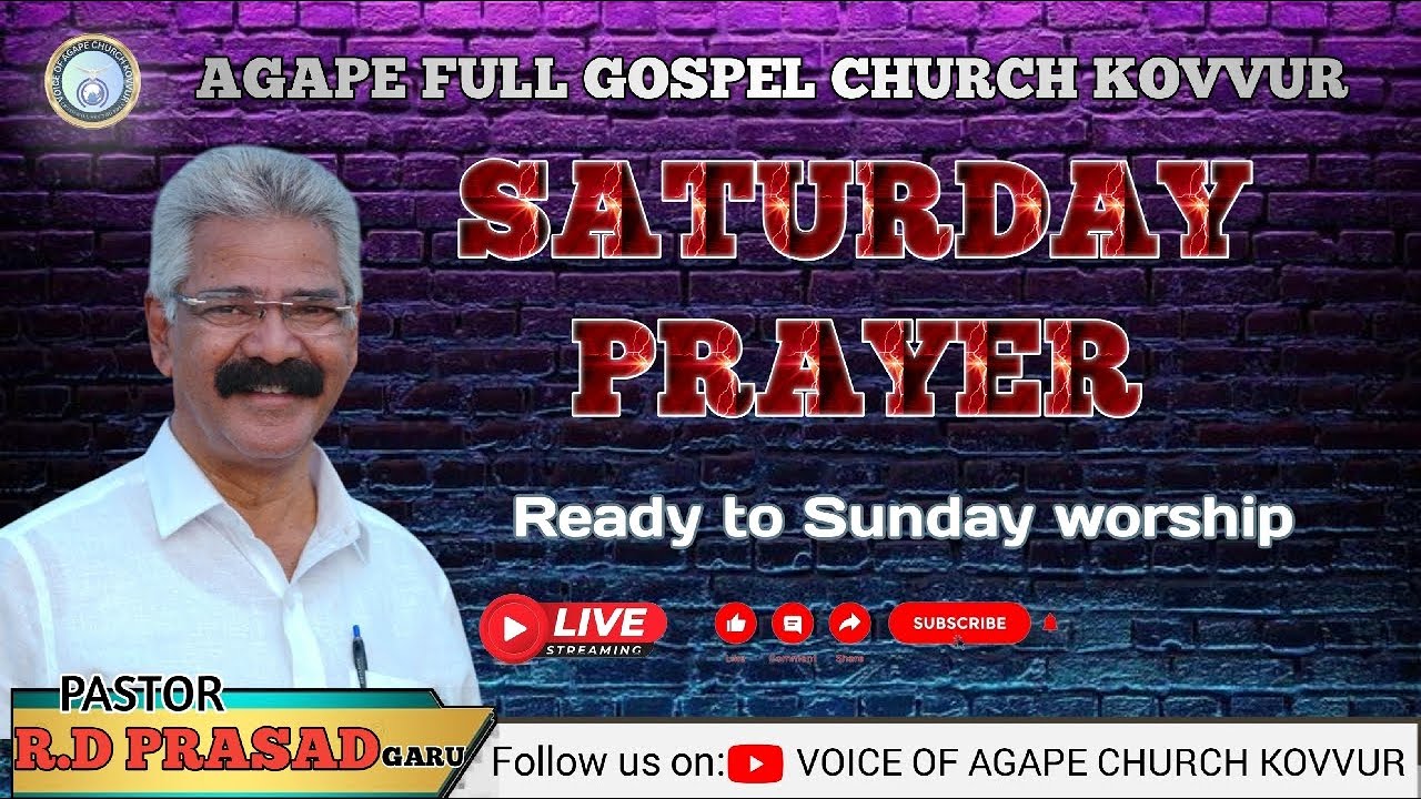 🔴 LIVE//SATURDAY PRAYERS//AGAPE FULL GOSPEL CHURCH//MASSAGE BY//PS.RD ...