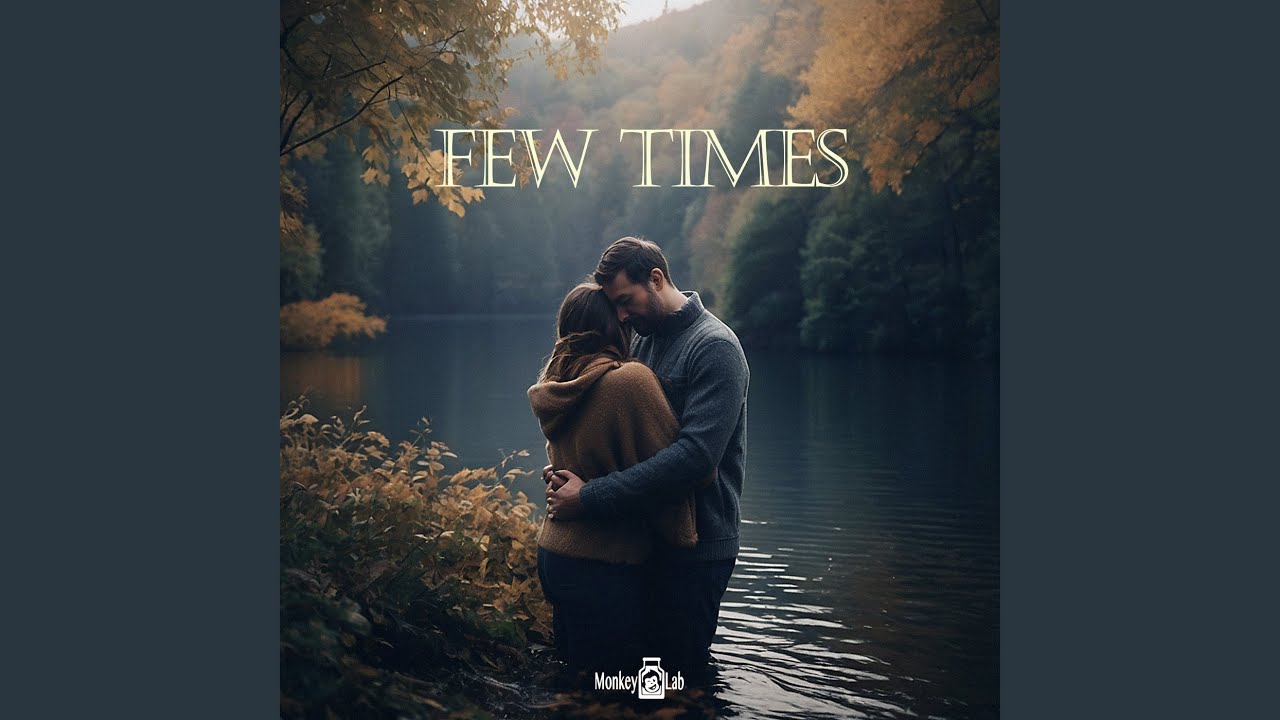 Few Times - YouTube