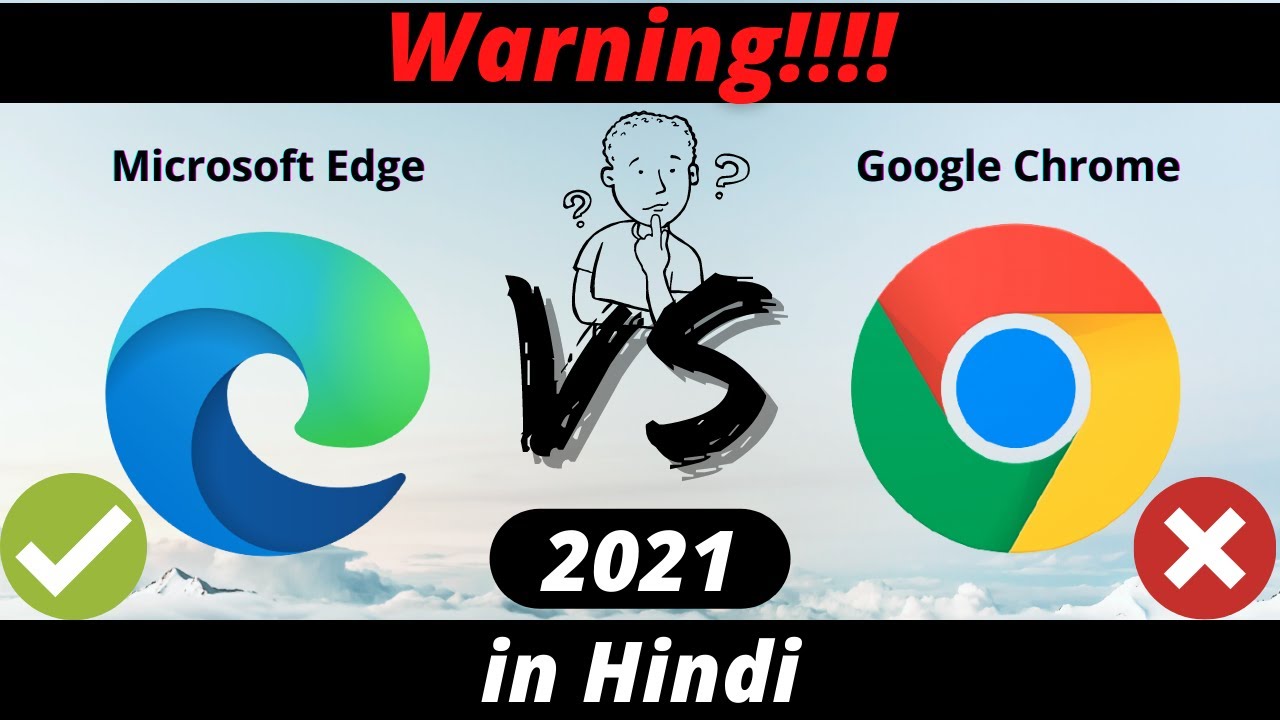 Google chrome vs microsoft edge 2021 - lketen