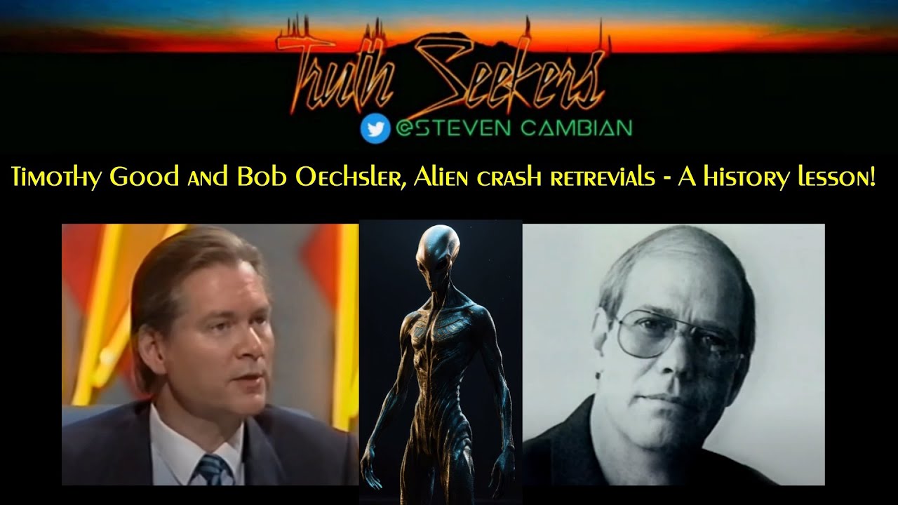 Timothy Good and Bob Oechsler : Alien crash retrievals - A history ...